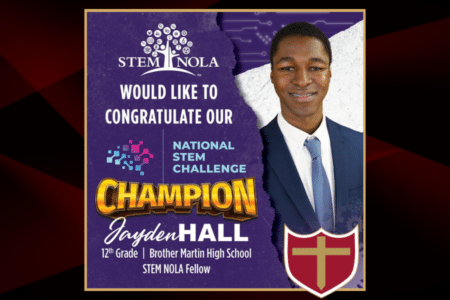 Brother Martin Senior Jayden Hall Named STEM Global Action Champion ...